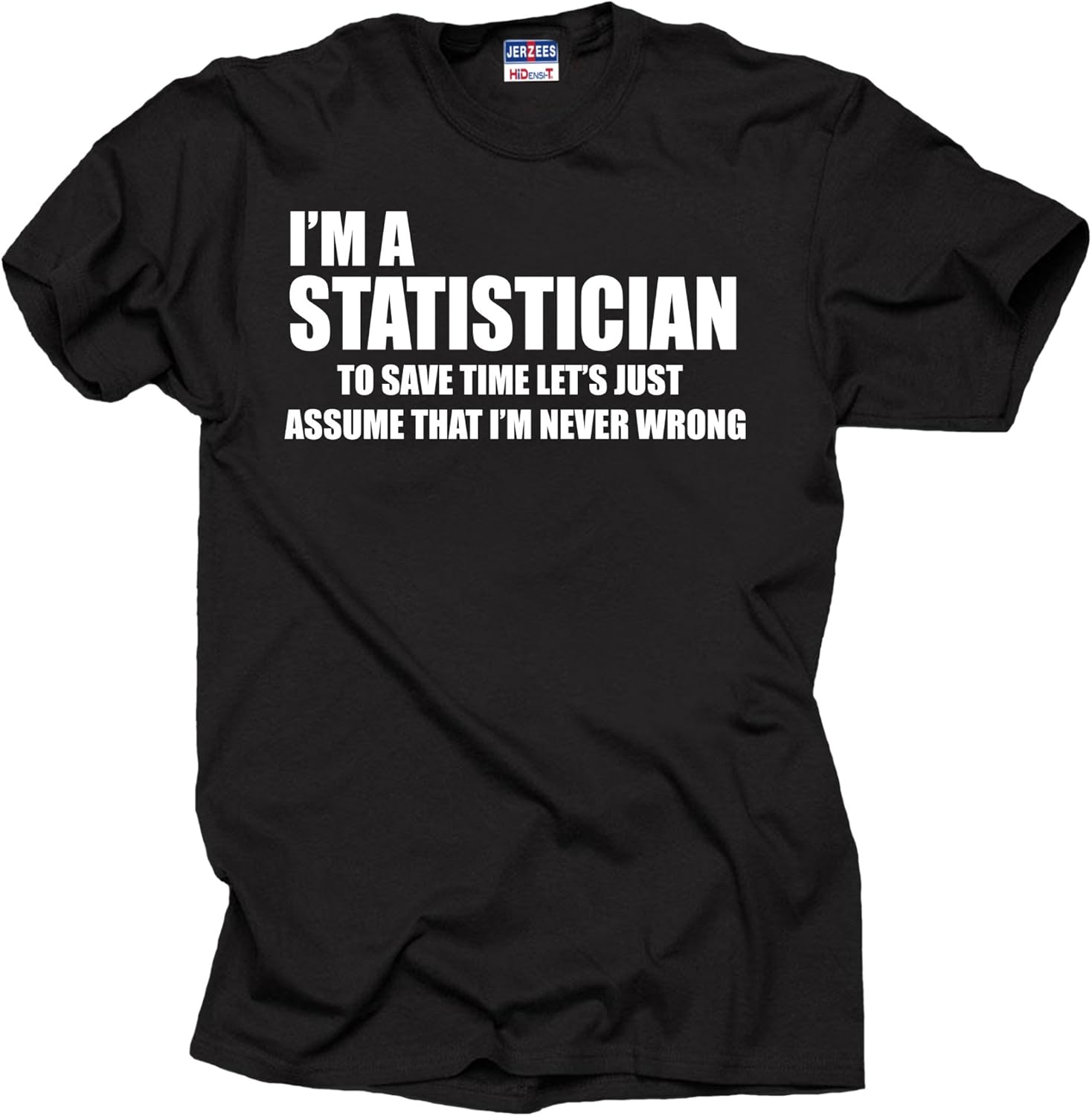 Amazon.com: Statistician T-Shirt Funny Statistician Statistics Tee ...