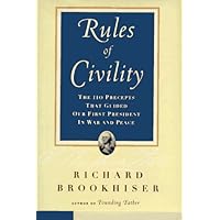The RULES OF CIVILITY: Brookhiser, Richard: 9780684837239: Amazon.com ...