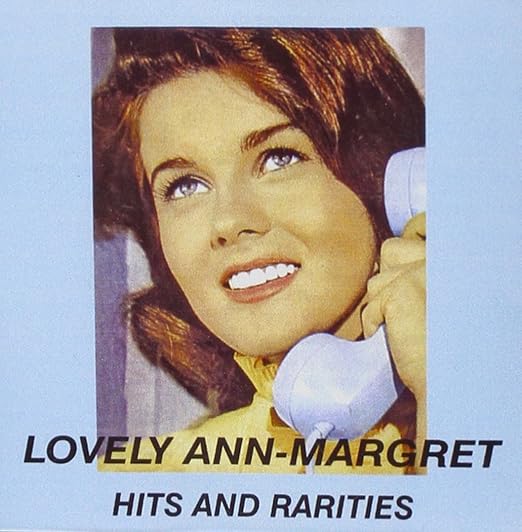 Ann-Margret, Ann Margret - Hits and Rarities: 32 Cuts - Amazon.com Music
