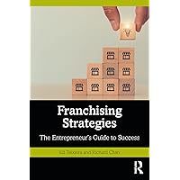 Amazon.com: Franchising Strategies: The Entrepreneur’s Guide to Success ...