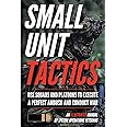 Small Unit Tactics: An Illustrated Manual: Luke, Matthew: 9781734888003 ...