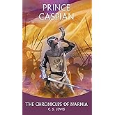 Prince Caspian / the Return to Narnia Book 4 (The Chronicles of Narnia ...