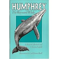 Humphrey the Lost Whale: A True Story: Tokuda, Wendy, Hall, Richard ...