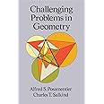 Challenging Problems in Geometry (Dover Books on Mathematics): Alfred S ...