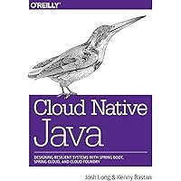 Amazon.com: Cloud Native Java: Designing Resilient Systems with Spring ...