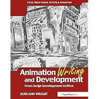 Amazon.com: Animation Writing and Development, : From Script ...