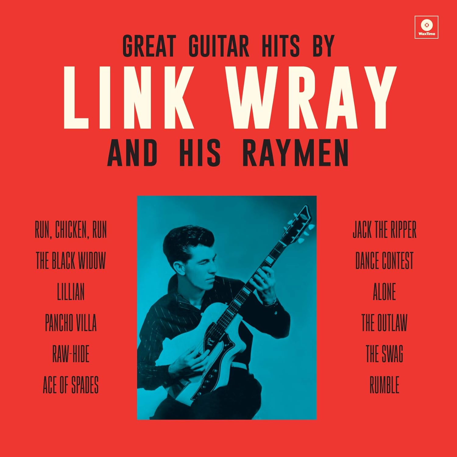 WRAY,LINK AND HIS RAYMEN - Great Guitar Hits By Link Wray & His Wraymen ...