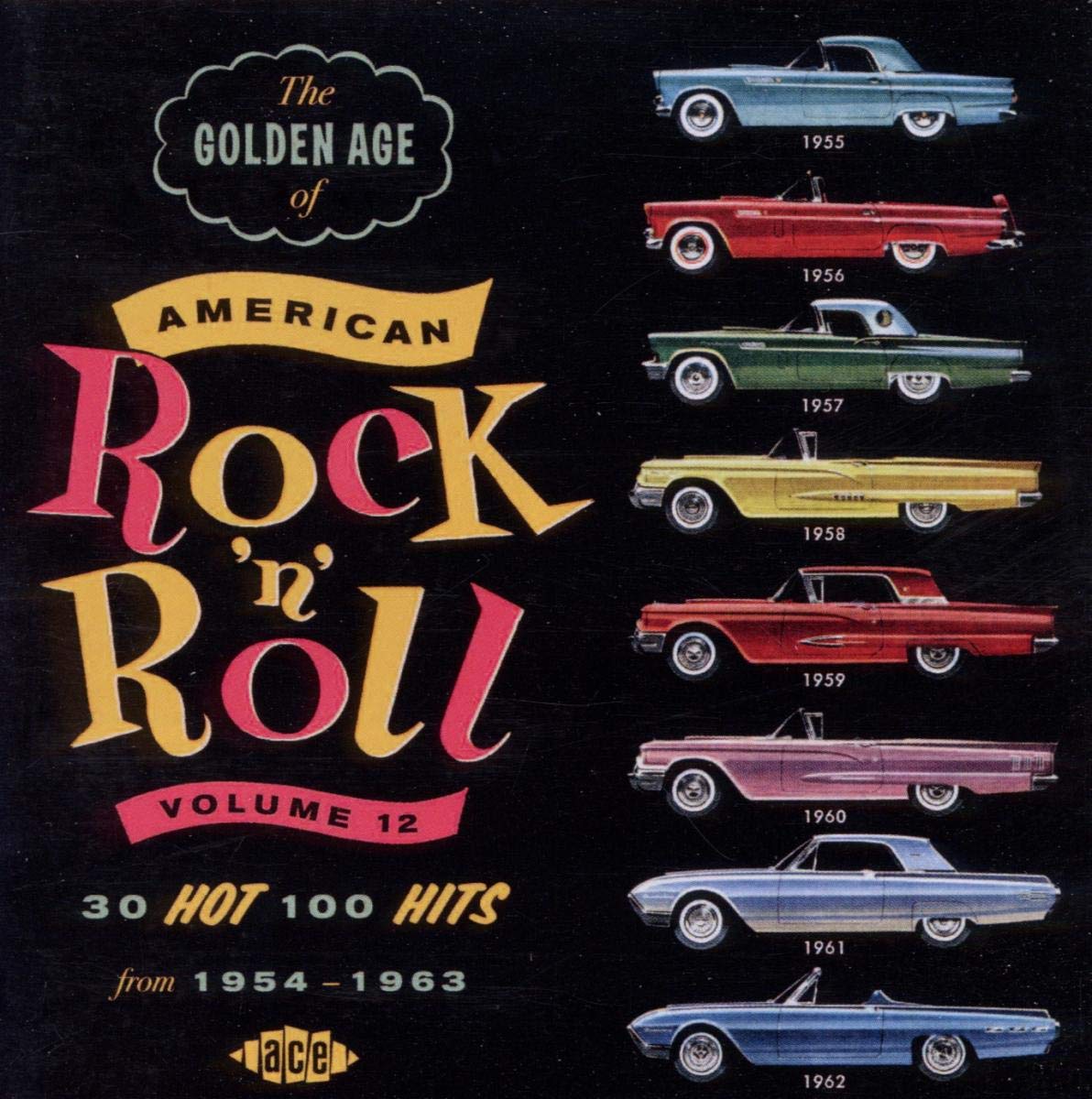 Various Artists - The Golden Age of American Rock 'n' Roll Volume 12 ...