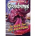 Amazon.com: The Blob That Ate Everyone (Classic Goosebumps #28) (28 ...