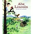 Abe Lincoln : The Boy Who Loved Books: Winters, Kay, Carpenter, Nancy ...