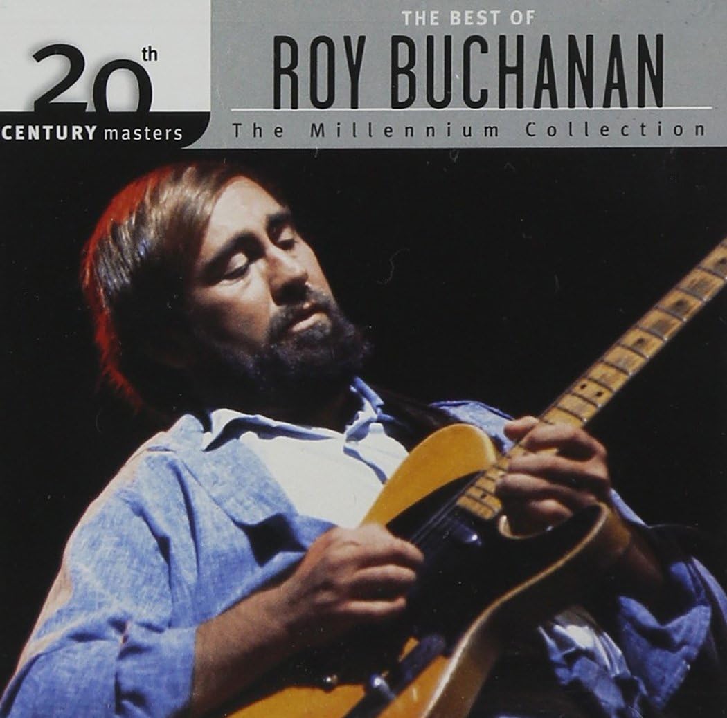 The Best Of Roy Buchanan: The Millennium Collection: Roy Buchanan ...