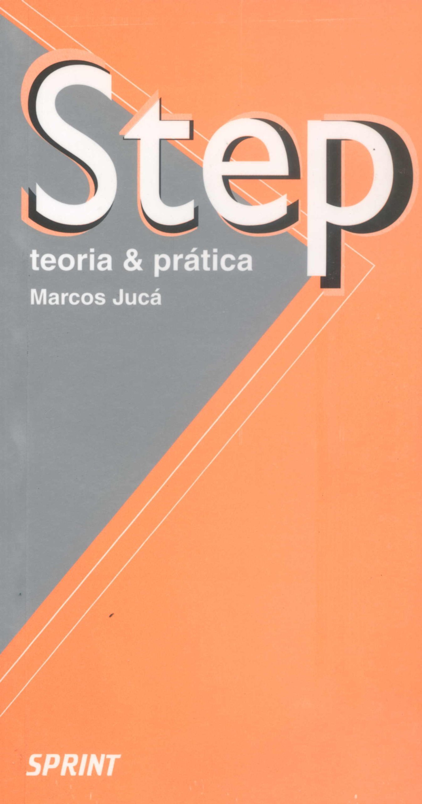 Step. Teoria E Prática (+ DVD) PDF Marcos Jucá