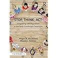 Stop, Think, Act: Mcclelland, Megan M.: 9780415745239: Amazon.com: Books