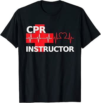Amazon.com: Cpr Instructor TShirt first aid for men, women and kids ...