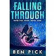 Amazon.com: Falling Through: Into the Void: Book One: 9798986418124 ...