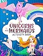 Unicorn and Mermaid Activity Book: A Cute and Fun Unicorns Mermaids ...