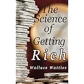 The Science of Getting Rich: Wattles, Wallace D: 9781630890094: Amazon ...