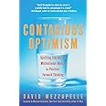 Contagious Optimism: Uplifting Stories and Motivational Advice for ...