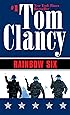 Rainbow Six: Amazon.ca: Clancy, Tom: Books