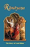 The Ramayana: A Shortened Modern Prose Version Of The Indian Epic ...
