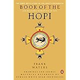 The Fourth World of the Hopis: The Epic Story of the Hopi Indians as ...