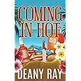 Coming in Hot (A Piper Harris Mystery, Volume 1): Ray, Deany: 9798375168661: Amazon.com: Books