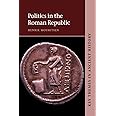Amazon.com: Politics in the Roman Republic (Key Themes in Ancient ...