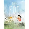 The Fog: Maclear, Kyo, Pak, Kenard: 9781770494923: Amazon.com: Books