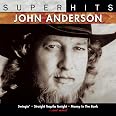 John Anderson - Greatest Hits - Amazon.com Music