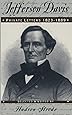 Jefferson Davis: Private Letters, 1823-1889: Jefferson Davis ...