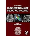 Fundamentals of Pediatric Imaging: 9780128222553: Medicine & Health ...