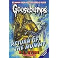 Amazon.com: Return of the Mummy (Classic Goosebumps #18) (18 ...