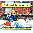 Sadie and the Snowman: Allen Morgan, Brenda Clark: 9780590418263 ...