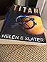 Titan eBook : Slater, Helen E: Amazon.co.uk: Kindle Store