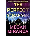 Amazon.com: The Perfect Stranger: A Novel: 9781501108006: Miranda ...
