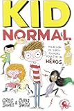 Kid Normal and the Rogue Heroes: Amazon.co.uk: Greg James, Chris Smith ...