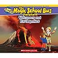 The Magic School Bus Presents: Volcanoes & Earthquakes: A Nonfiction ...