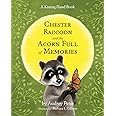 Chester Raccoon and the Acorn Full of Memories (The Kissing Hand Series ...