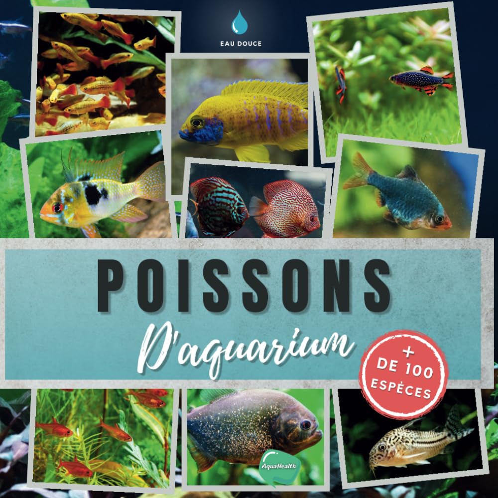 Mua Poissons d'aquarium: plus de 100 espèces de poissons exotiques et tropicaux d'eau douce à ...