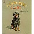 Good Dog, Carl: Alexandra Day: 9780689817717: Amazon.com: Books