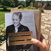 Undivided: Coming Out, Becoming Whole, and Living Free From Shame ...