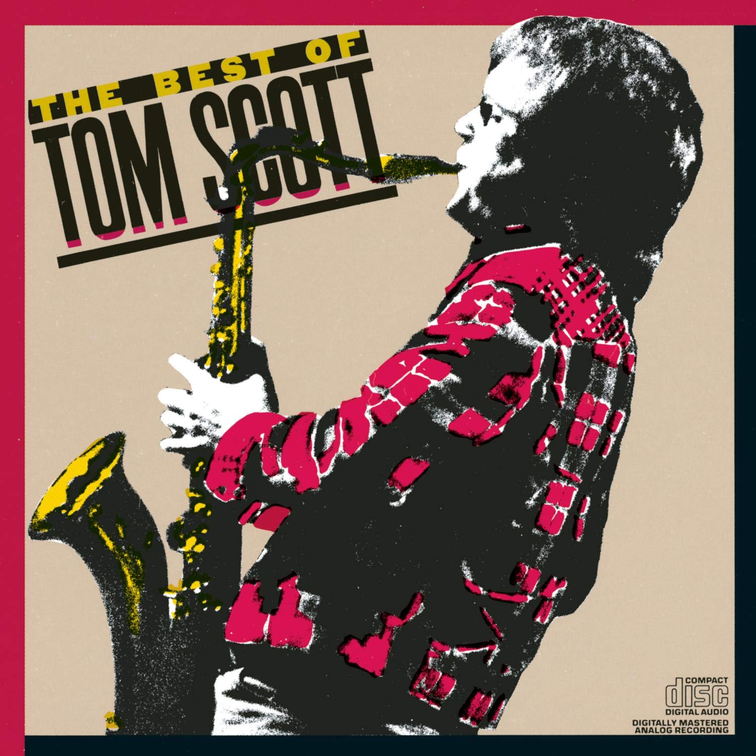 Tom Scott - The Best Of Tom Scott - Amazon.com Music