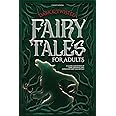 Amazon.com: Dark & Twisted Fairy Tales for Adults: A Classic Collection of Dark, Deranged, and ...