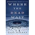 Amazon.com: Where the Dead Wait: A Novel: 9781982182823: Wilkes, Ally ...