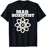 Amazon.com: Mad Scientist Shirt Funny Science Nerd Chemistry Physics ...