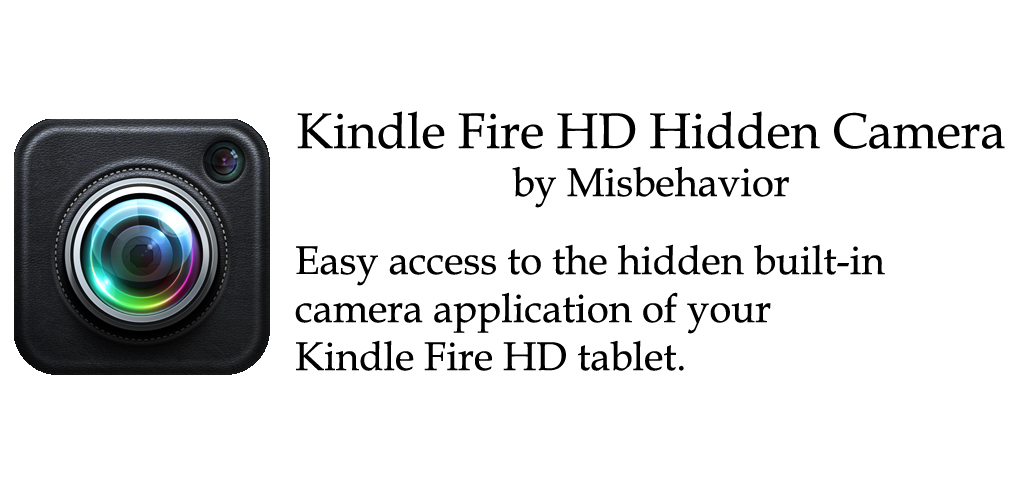 Hidden Camera for Kindle Fire HD:Amazon.de:Appstore for Android