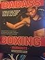 Badass Boxing Workouts: A Hard-Hitting Program to Smash Stress, Have ...