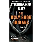 Amazon.com: The Only Good Indians (1): 9781982136451: Jones, Stephen ...