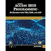 Amazon.com: Microsoft Access 2019 Programming by Example with VBA, XML, and ASP eBook : Korol ...