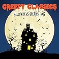 Various Artists - Creepy Classics: Halloween's Greatest Hits - Amazon ...